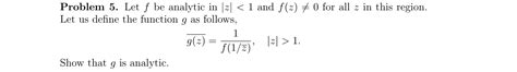 solved 2 problem 5 let f be analytic in z