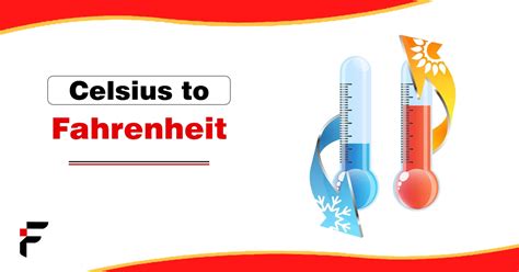 Celsius To Fahrenheit Formula Conversion Chart And Examples
