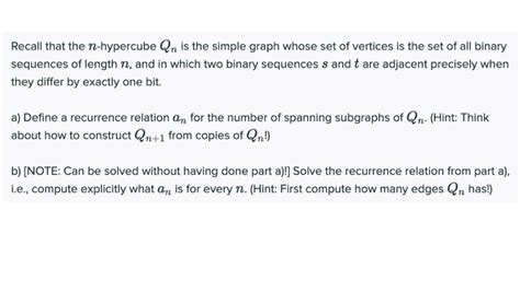 solved recall that the n hypercube qn is the simple graph