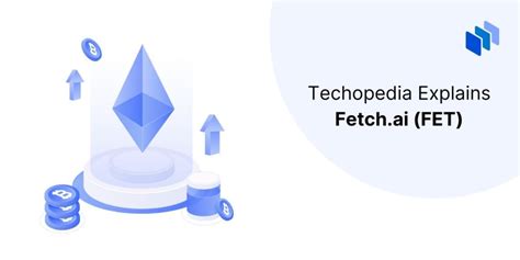 what is fetch ai fet definition how it works and fet token