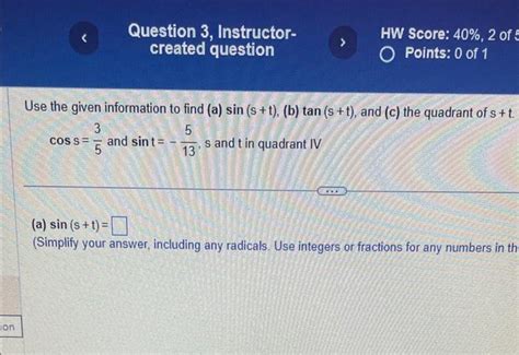 solved use the given information to find a sin s t b