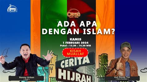 Cerita Hijrah Ada Apa Dengan Islam Koh Dondy Tan YouTube