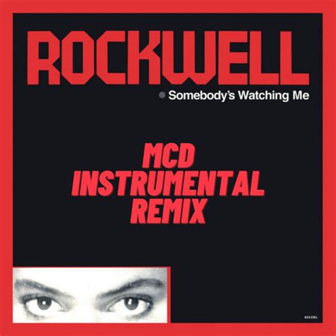 Rockwell Somebody S Watching Me MCD Instrumental Remix MCD