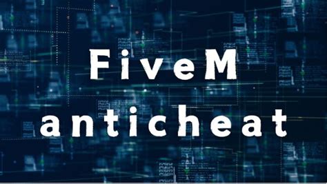 Fivem Anticheat Protecting Your Server From Cheaters