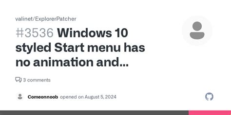 Windows 10 Styled Start Menu Has No Animation And Freezes For 3 Seconds · Issue 3536 · Valinet