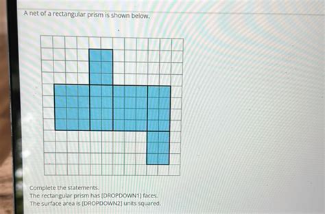 A Net Of A Rectangular Prism Is Shown Below StudyX