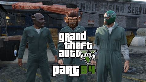 Let S Play Grand Theft Auto V Part 94 Saving A Woman From Naked Men