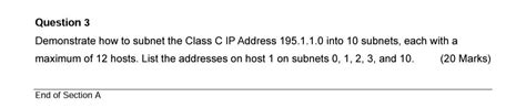 solved question 3 demonstrate how to subnet the class c ip