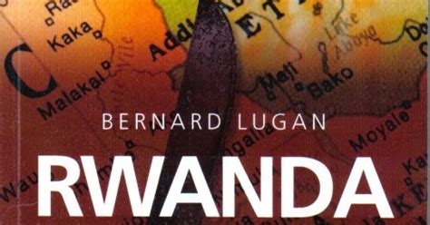 Qui A Le Savoir A Le Pouvoir Rwanda Un Génocide En Questions