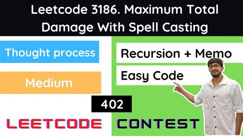 Leetcode Maximum Total Damage With Spell Casting Recursion Memo