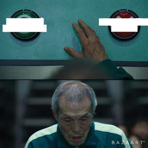 Squid Game Button Scene Meme Template I Found It Really Hard To Find