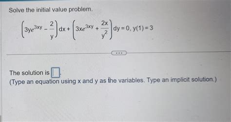 Solved Solve The Initial Value Problem