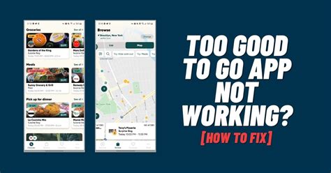 Too Good To Go App Not Working How To Fix 2024 ViralTalky