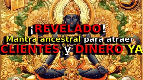 MANTRA Para Atraer CLIENTES Al Negocio Y DINERO URGENTE YouTube