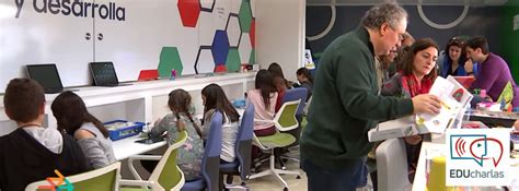 Educharlas Educando Para El Futuro Desde El Presente Intef