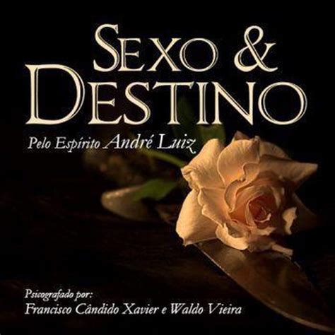 Sexo E Destino Chico Xavier 7334000100006 Boeken Bol
