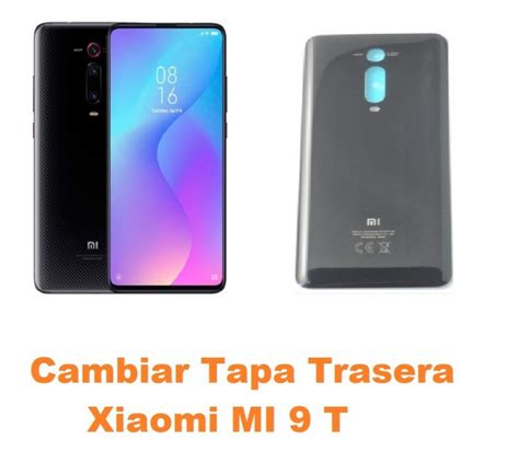 Reparar Y Cambiar Tapa Trasera Xiaomi MI T