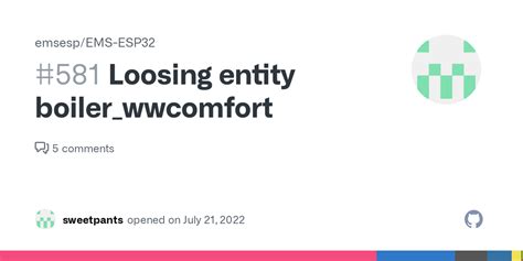 Loosing Entity Boilerwwcomfort · Issue 581 · Emsespems Esp32 · Github