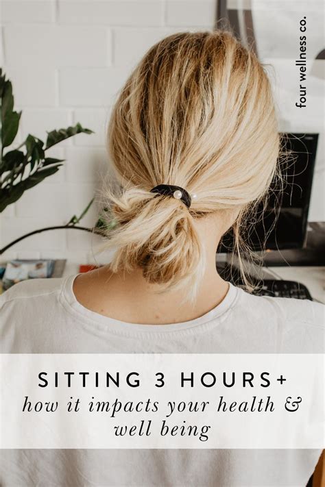 How Sitting Impacts Your Health Four Wellness Co Health And