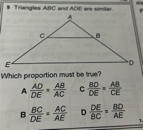 [solved] Ste 5 Triangles Abc And Ade Are Similar C B E D Which Proportion Course Hero