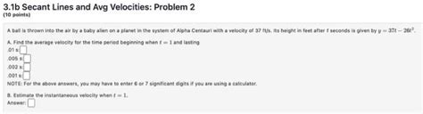 Solved B Secant Lines And Avg Velocities Problem Chegg Com