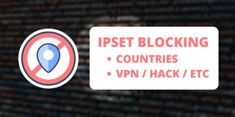 Blocking Countries Vpn And Malicious Ip With Iptables Ipset Seenlyst