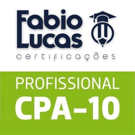 Curso Preparatório CPA 10 Online Fabio Lucas Certificações