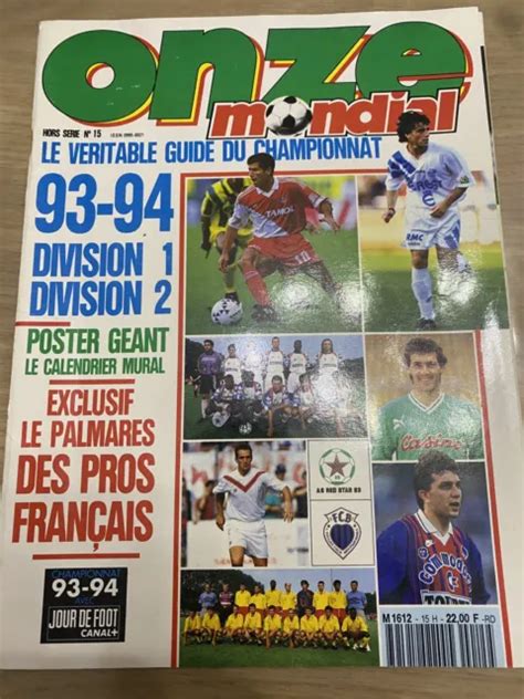 MAGAZINE ONZE MONDIAL Guide Du Championnat 93 94 Hors Série Numéro 15