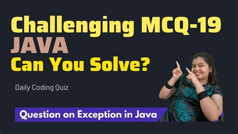 19 🚀 Java Exception Handling Mcq Can You Answer This 🤔 Intelliskills