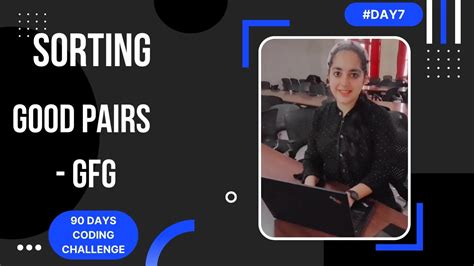 L7 Good Pairs Gfg Practice Sorting Array Pairs C