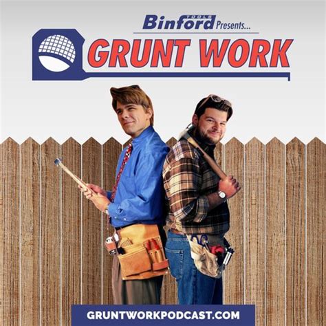 Grunt Work Series Spectacular Finale The End For Real But Seriously