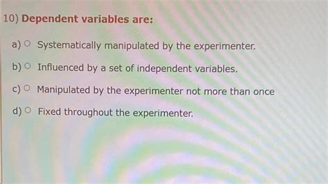 Solved Dependent Variables Area ﻿systematically