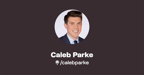 Caleb Parke Twitter Instagram Facebook Linktree