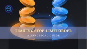 Trailing Stop Limit Order A Practical Guide Quantifiedstrategies Com