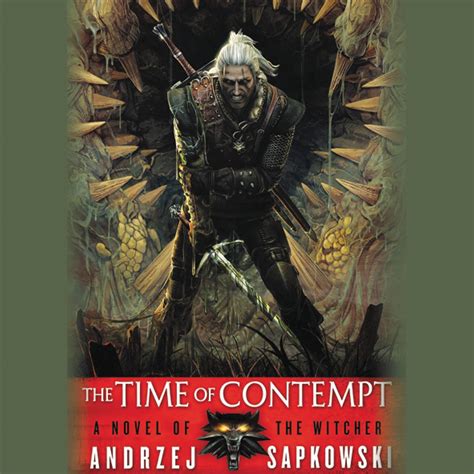 The Time Of Contempt By Andrzej Sapkowski Hachette Book Group