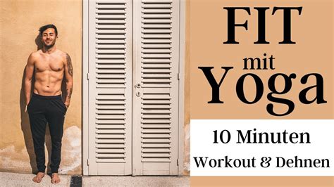 FIT MIT YOGA Minuten Workout Dehnen Anfänger Deutsch YouTube