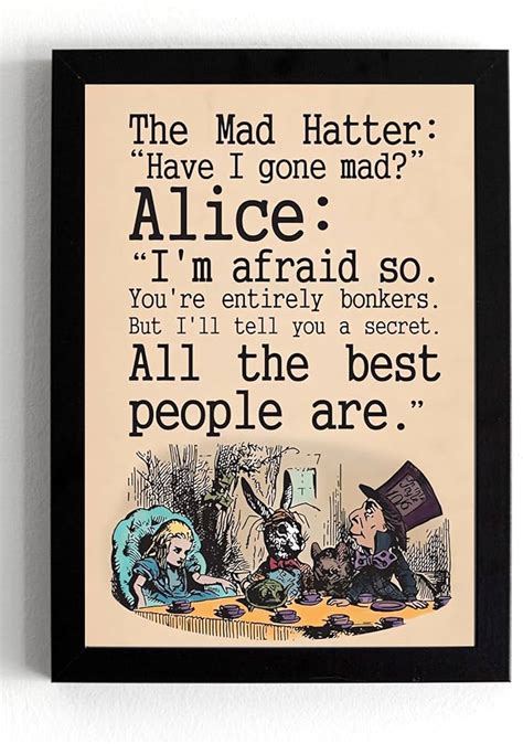 Mad Hatter Quotes Have I Gone Mad