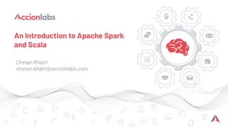 An Introduction To Spark With Scala PPT