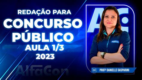 RedaÇÃo Para Concursos 2023 Aula 13 Alfacon Youtube
