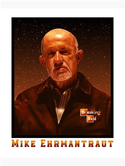 Mike Ehrmantraut Breaking Bad Better Call Saul Poster For Sale