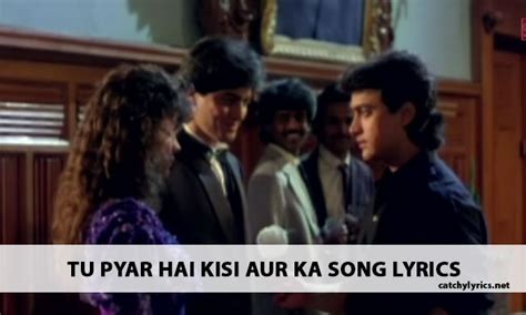 Tu Pyaar Hai Kisi Aur Ka Lyrics Dil Hai Ke Manta Nahin 1991