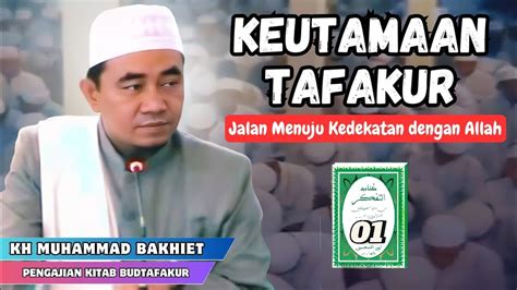 Jalan Menuju Kedekatan Dengan Allah Pengajian Kitab Budtafakur