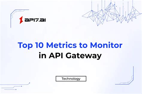Top 10 Metrics To Monitor In Api Gateway For Optimal Performance Api7ai
