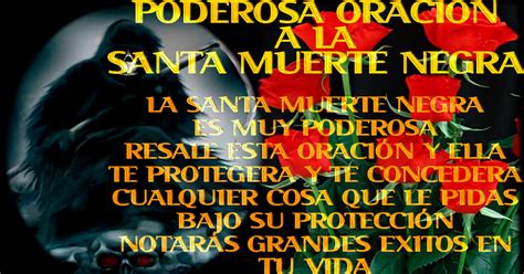 Poderosa Oración A La Santa Muerte Negra Oraciones Santa Muerte