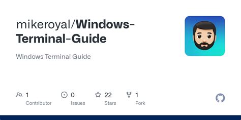 GitHub Mikeroyal Windows Terminal Guide Windows Terminal Guide