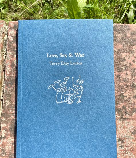 ‘love Sex And War Terry Day Lyrics Unpredictable Series