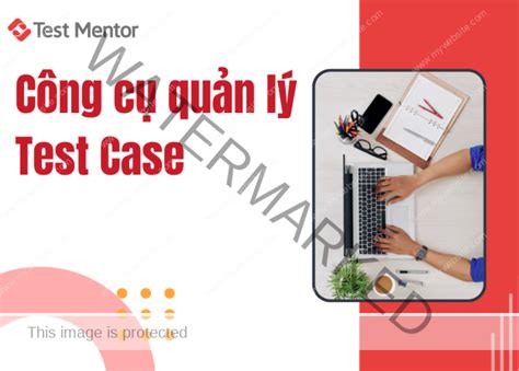 Functional Testing Là Gì Các Bước Cơ Bản Trong Việc Thực Hiện Kiểm Thử Chức Năng Test Mentor