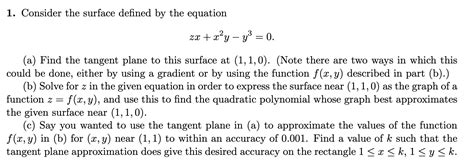 Solved Consider The Surface Defined By The Chegg Com