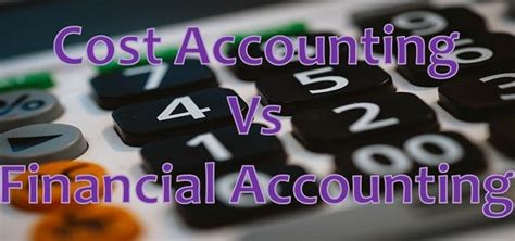 Difference Between Cost Accounting And Financial Accounting With Comparison Chart Key