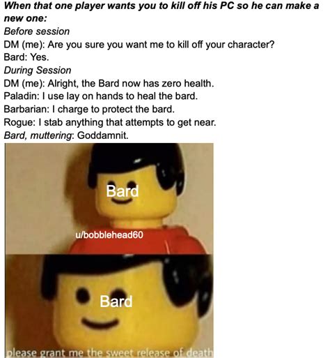 Tales Of A Forever Dm 13 Guys Just Let The Bard Die Already The